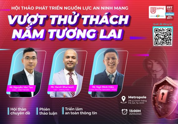 Hội Thảo Phát Triển Nguồn Lực An Ninh Mạng FPT Jetking